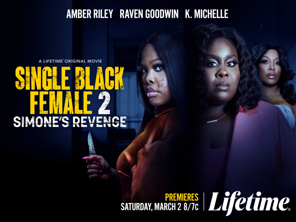 [FIRST LOOK] ‘Single Black Female 2: Simone’s Revenge’ Sequel - Swirl Films